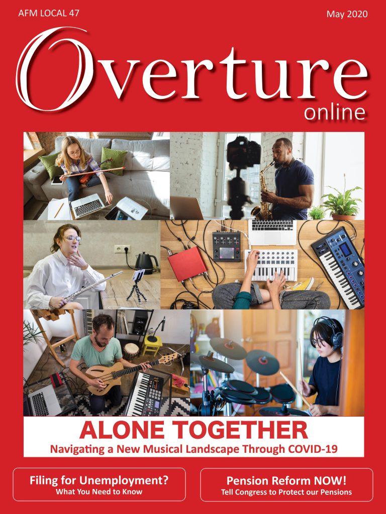 May 2020 Overture Online: Alone Together During COVID-19 | 47 Blog | AFM Local 47