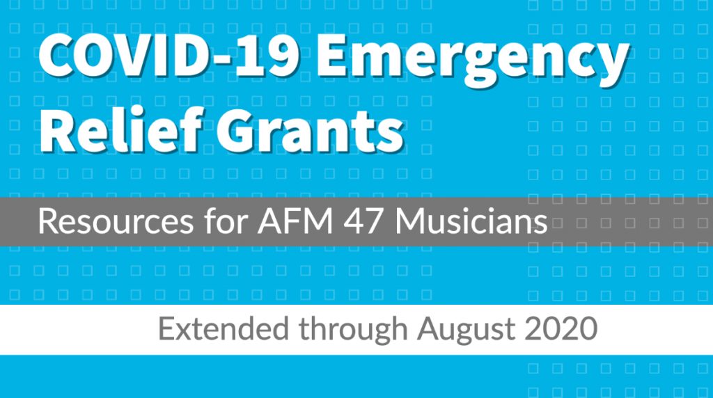 Local 47 COVID-19 Emergency Relief extended - 47 Blog | AFM Local 47