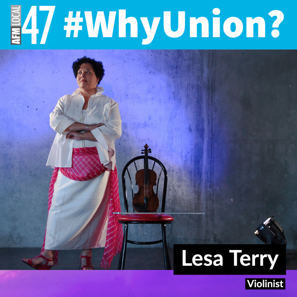 #WhyUnion? Lesa Terry - 47 Blog | AFM Local 47