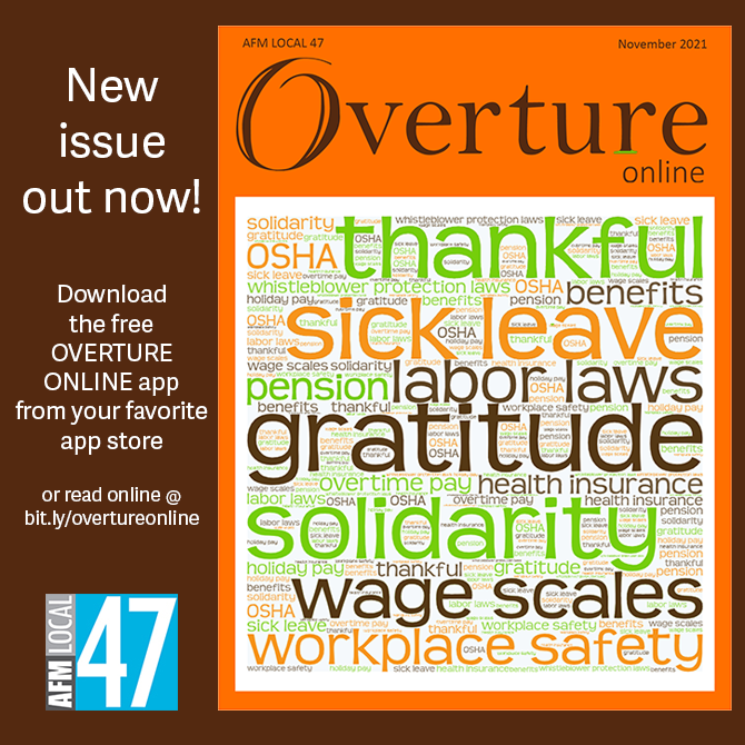November 2021 Overture Online: Giving Thanks to the Labor Movement | 47 Blog | AFM Local 47