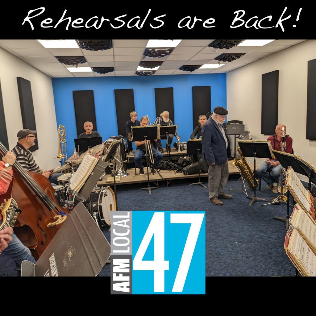 Rehearsals are Back! | 47 Blog | AFM Local 47
