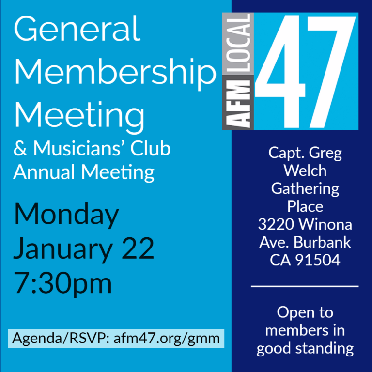 General Membership & Musicians’ Club Annual Meetings: January 22, 2024 | 47 Blog | AFM Local 47