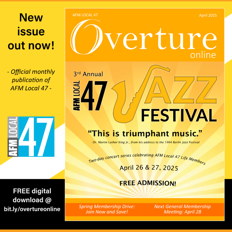 April 2025 Overture Online: 3rd Annual AFM Local 47 Jazz Festival | 47 Blog | AFM Local 47