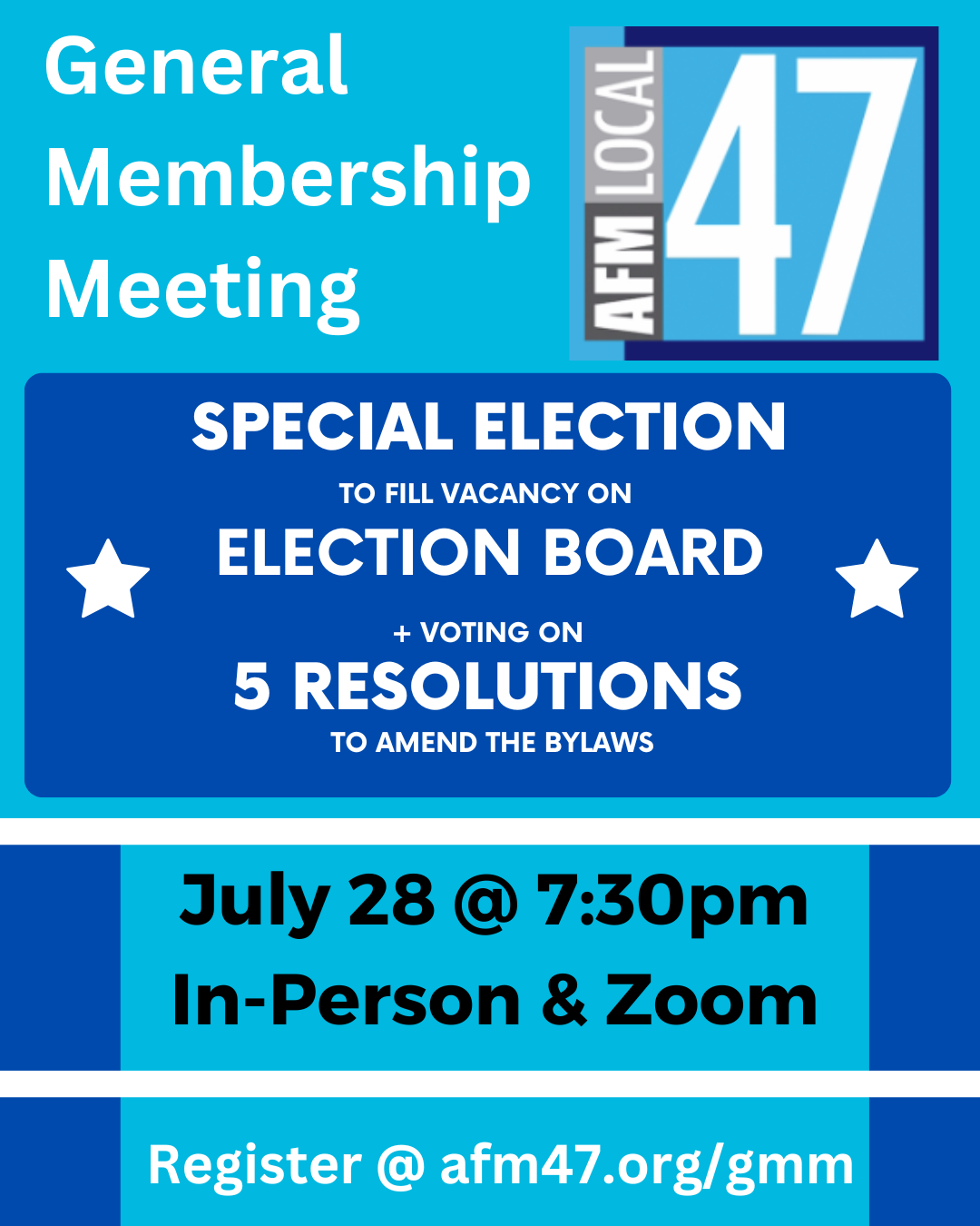 General Membership Meeting: July 28, 2025 | 47 Blog | AFM Local 47